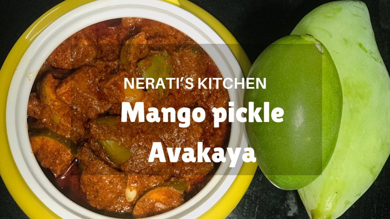 Mango pickle | Andhra special Avakaya pachadi - YouTube