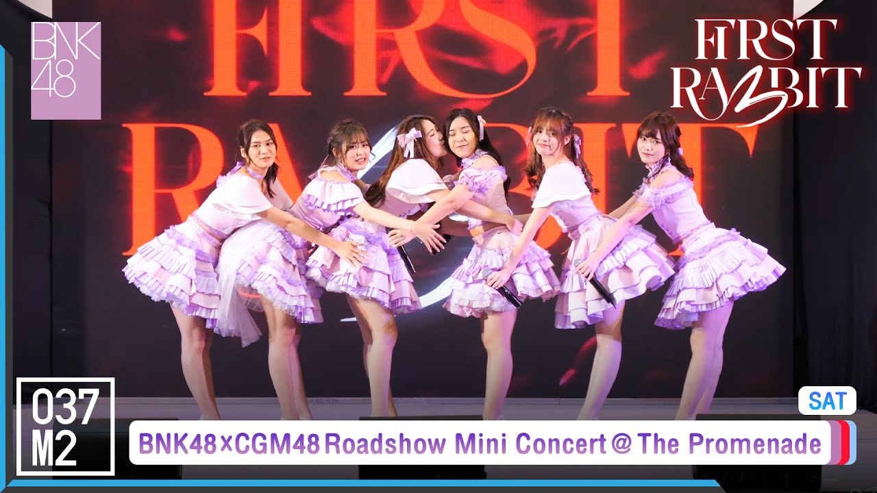 BNK48 - First Rabbit @ 48TH Roadshow Mini Concert, The Promenade ...
