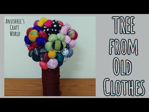 How to make a Tree from Old Clothes | @AnushreesCraftWorld - YouTube