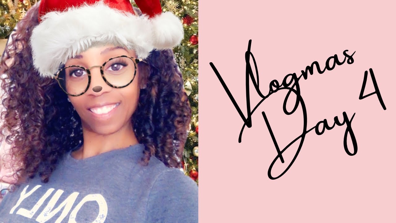 Vlogmas Day 4 Youtube