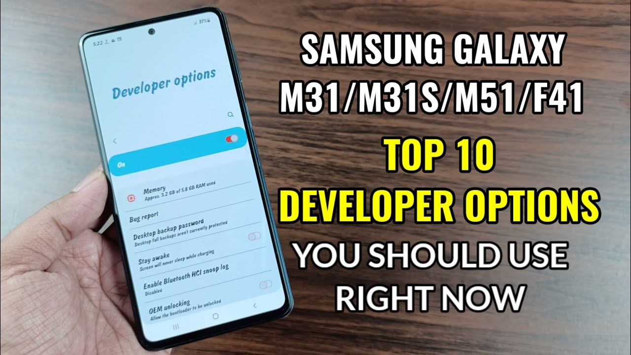 Samsung Galaxy M Series : Top 10 Developer Options You Should Use Right ...