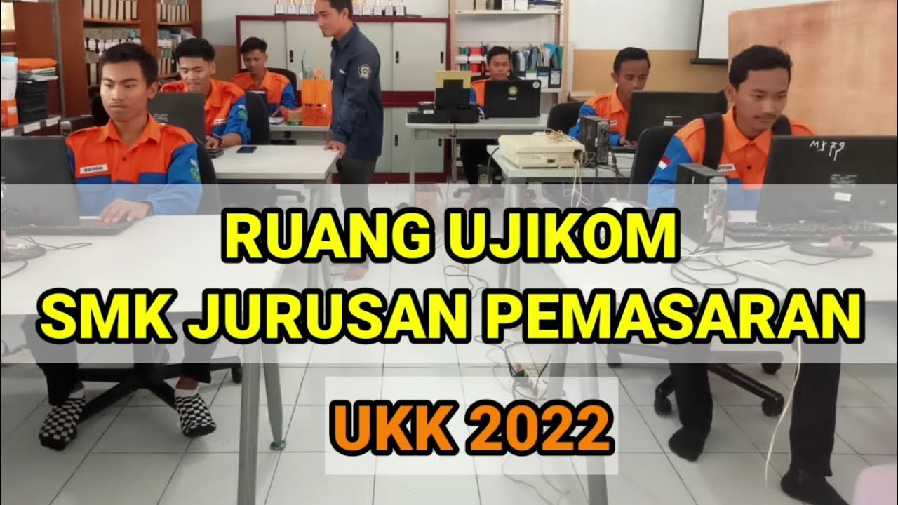 Ruang Uji Kompetensi Keahlian Bisnis Daring dan Pemasaran II Ujikom SMK ...