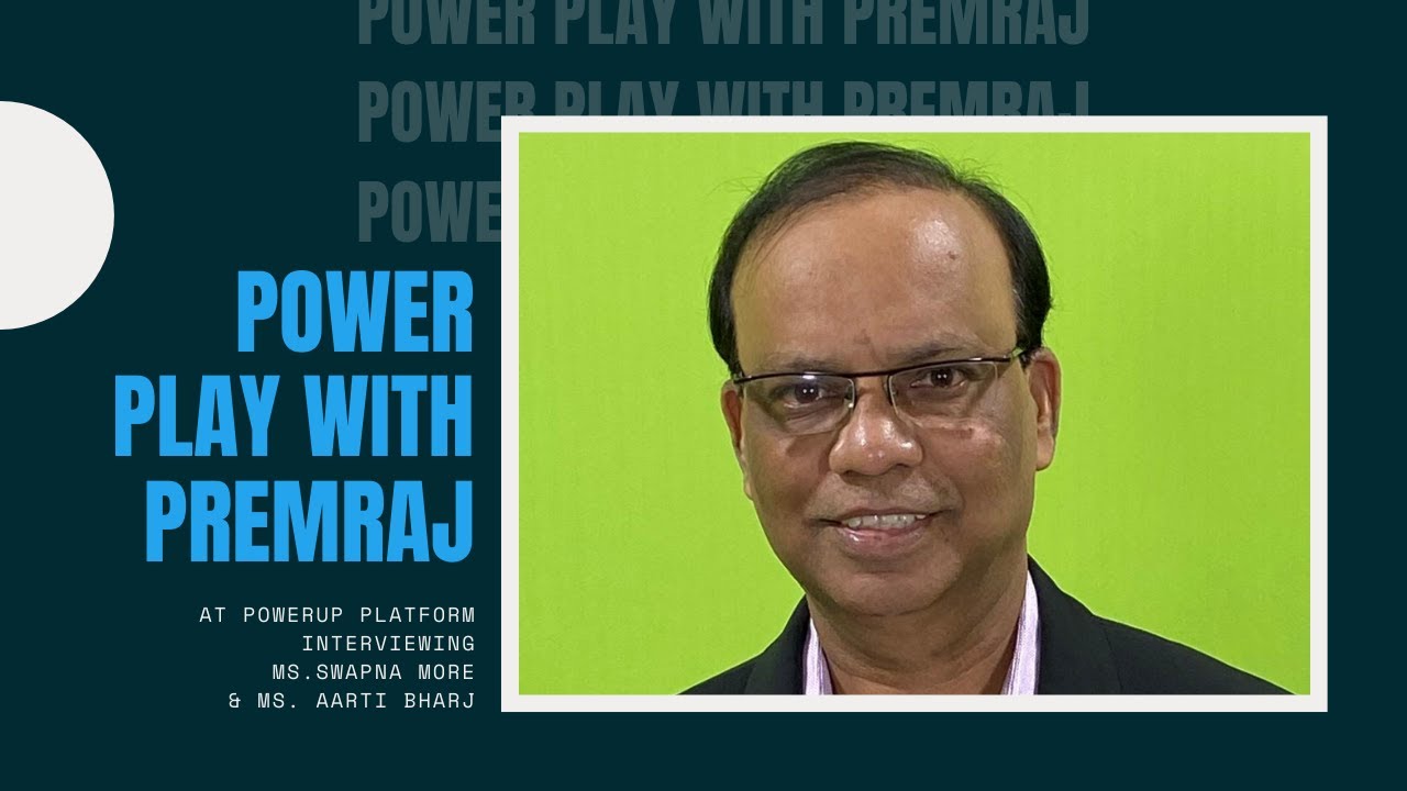 Power Play with Premraj | Episode 12 | Guest - Ms. Swapna More and Ms ...