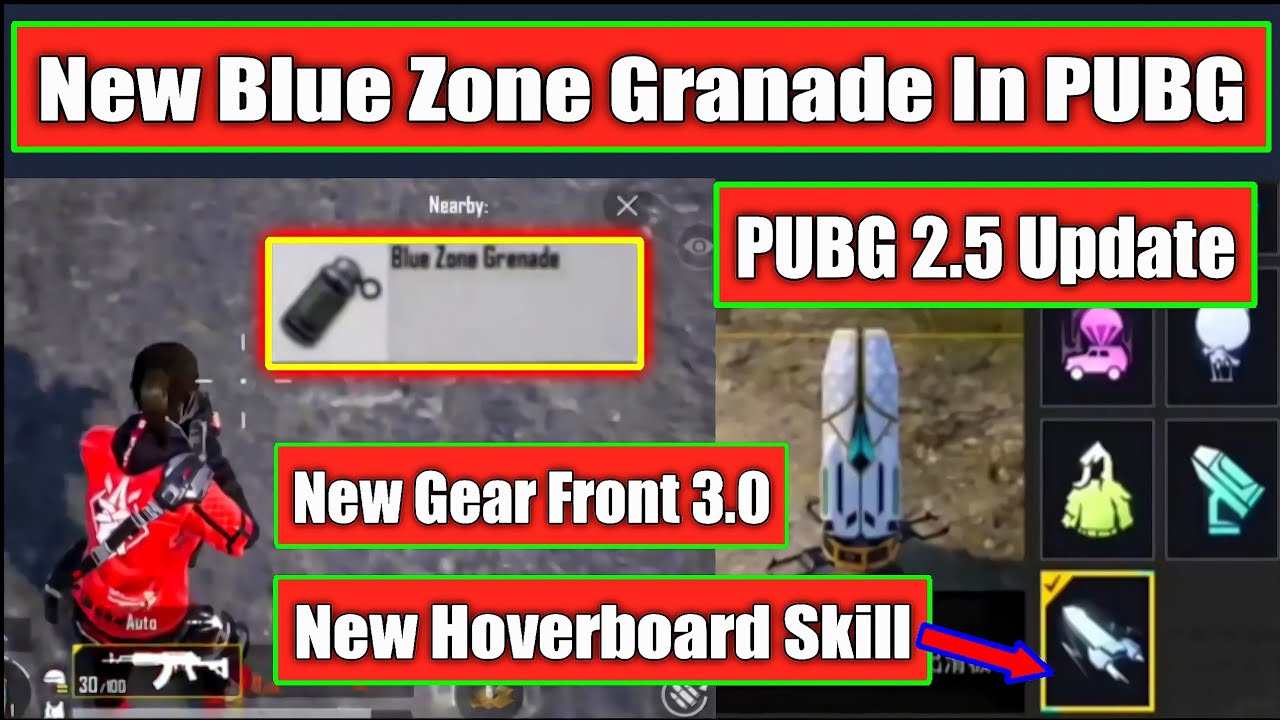 PUBG 2.5 Updates | New Bluezone Grenade | Gear 3.0 Front Skills & New ...