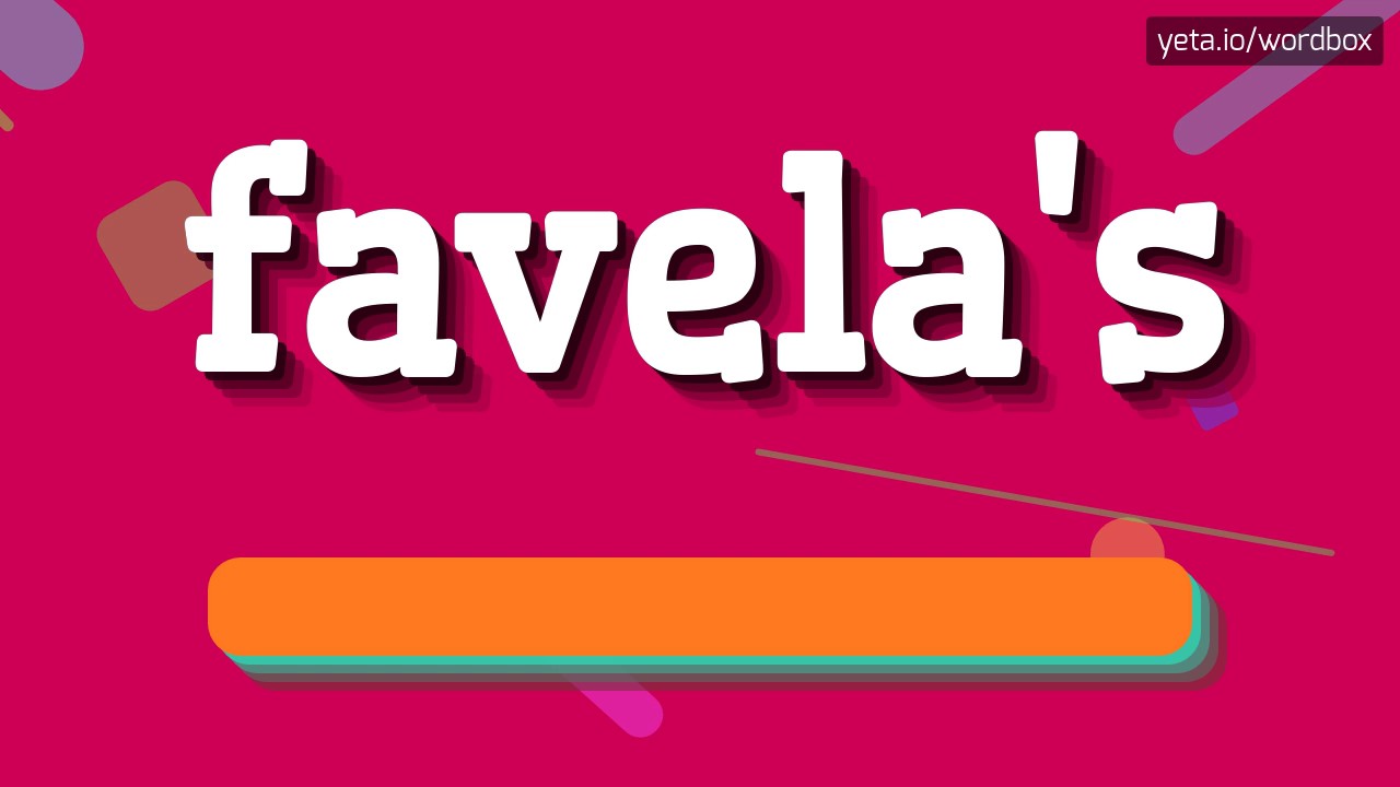 FAVELA'S - HOW TO PRONOUNCE IT!? - YouTube