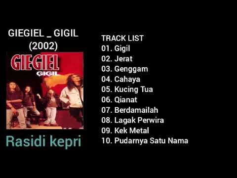 GIEGIEL _ GIGIL (2002) _ FULL ALBUM - YouTube