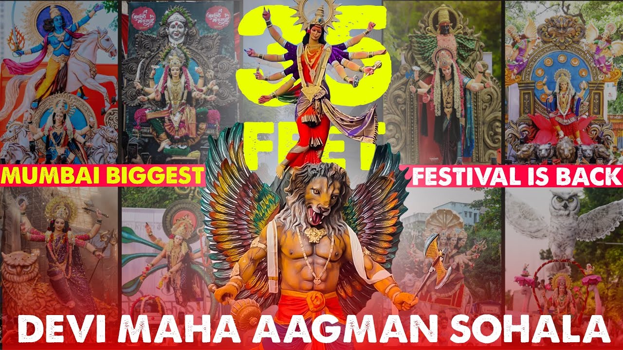 MUMBAI DEVI AAGMAN SOHALA 2024 😍 / 35 FEET BIGGEST DEVI 🤯 / DEVI MAHA ...