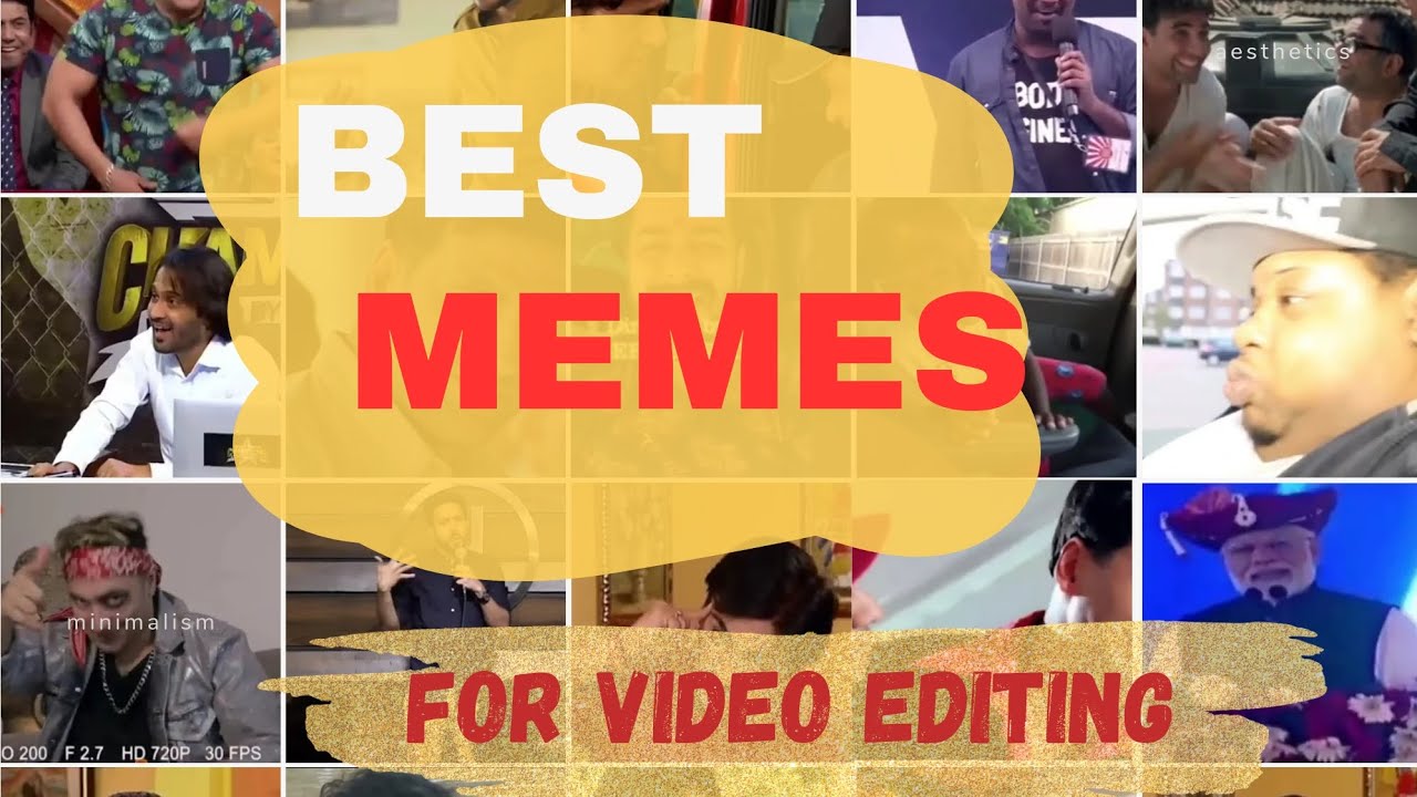 Popular Memes For Video Editing Top Hindi Mimes No Copyright Memes Top ...