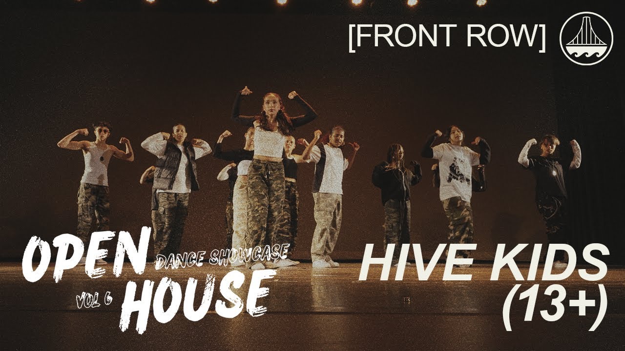 Hive Kids (13+) | [FRONT ROW] | Open House Vol. 6 2025 - YouTube