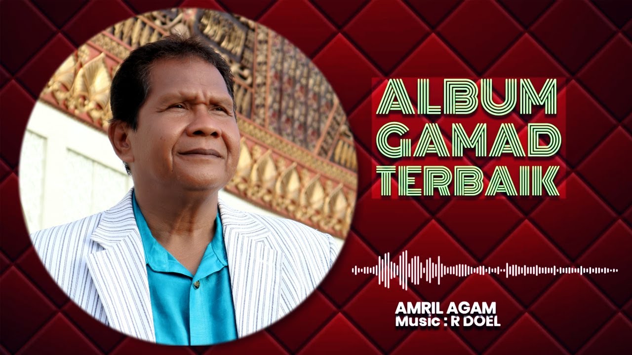 ALBUM GAMAD TERBAIK 2025 - AMRIL AGAM @singogurun - YouTube