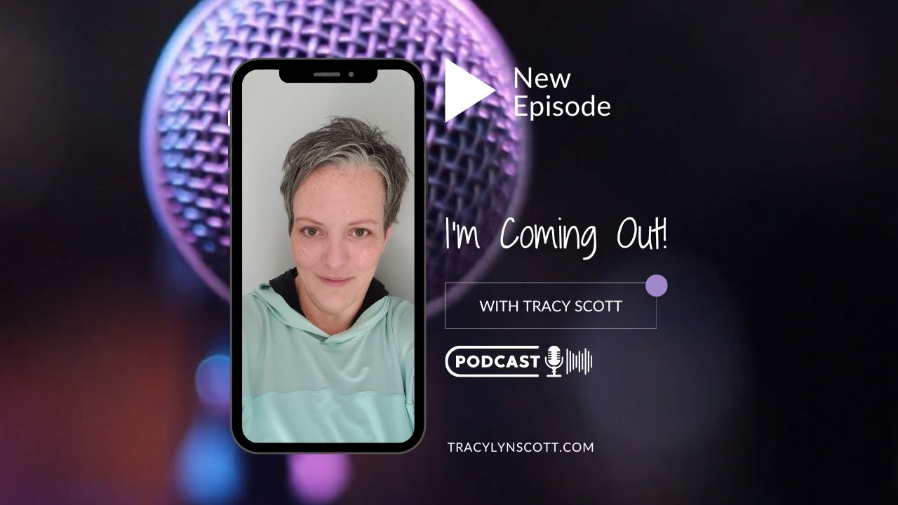 Ep 1 | I'm Coming Out! with Tracy Scott - YouTube