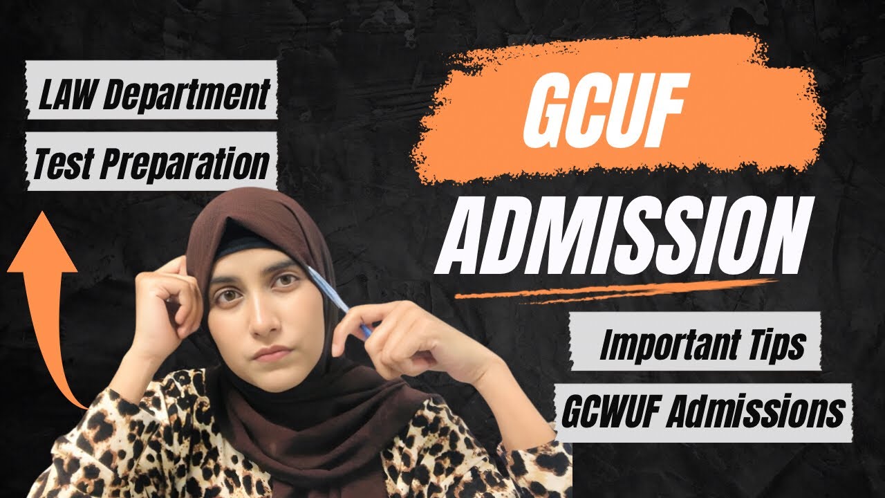 GCUF Admission 2025 | Things to Know Before Applying Admission in University ‼️ - YouTube
