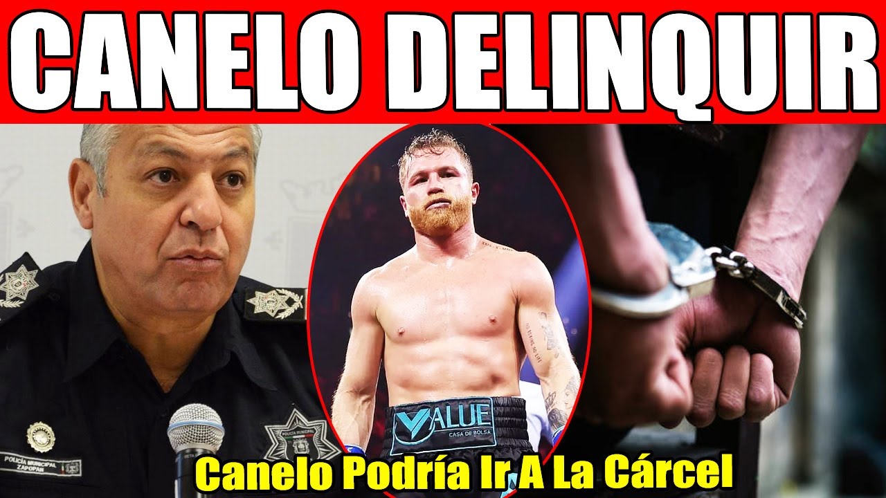 CANELO FUE DETENIDO POR POLICÍAS MUNICIPALES EN JALISCO POR DELINQUIR ...