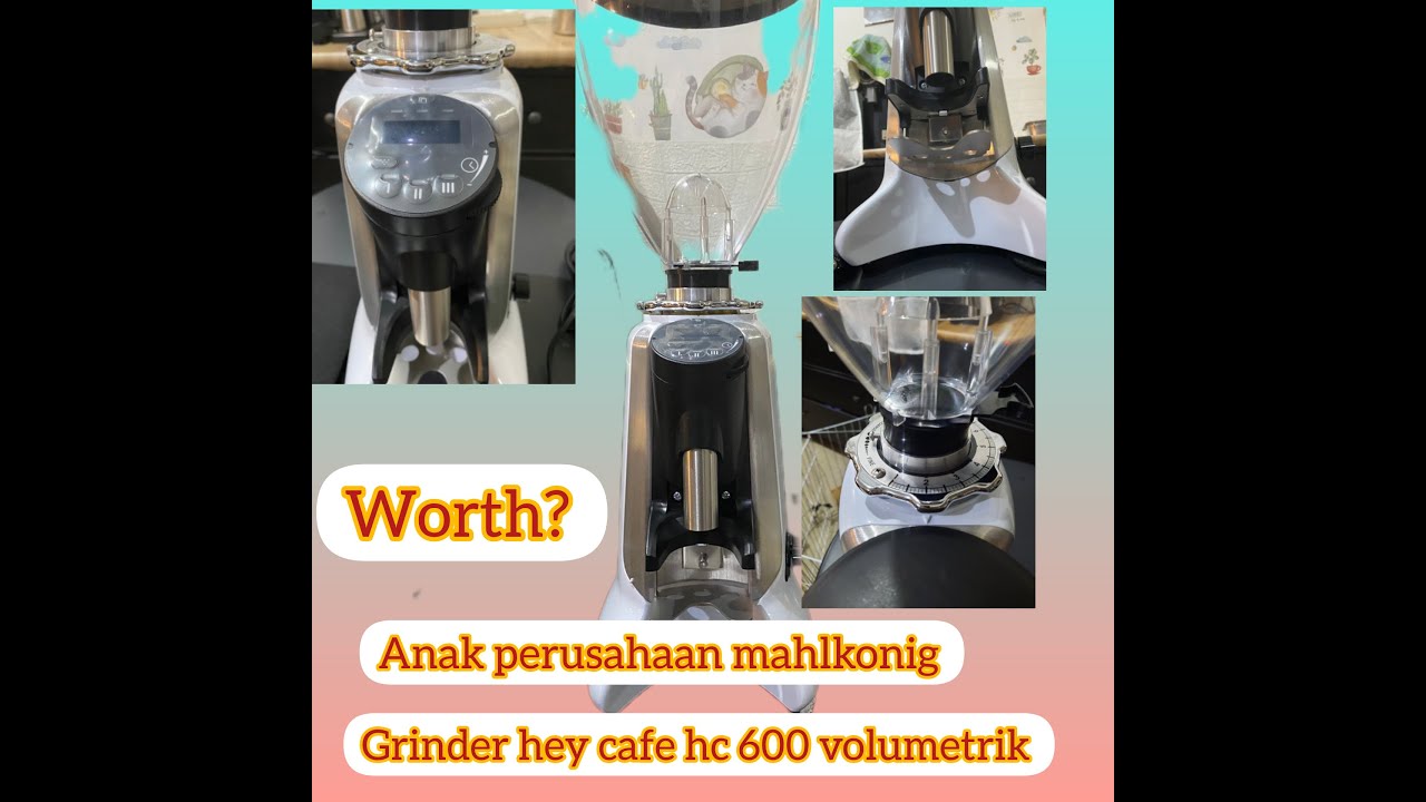 grinder espresso HEY CAFE HC 600 AUTOMATIC ODG V1 | REVIEW singkat ...