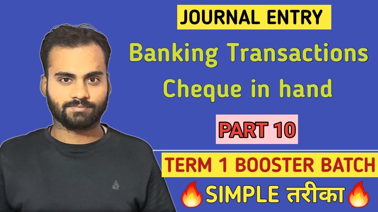 Debit credit rule| Banking Transaction| Class 11 Term 1| Journal Entry ...