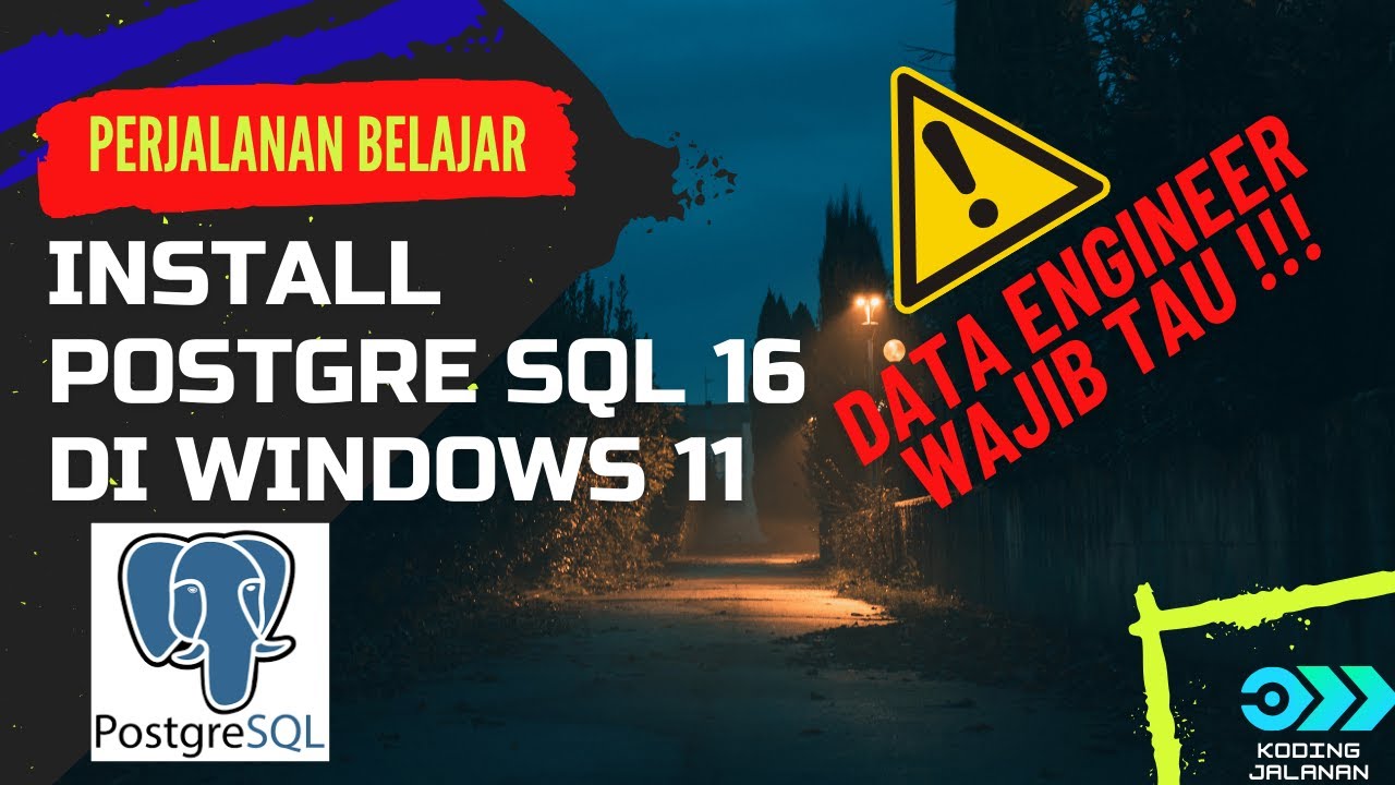 INSTALL POSTGRES SQL 16 DI WINDOWS | DATA ENGINEER WAJIB TAU !!! - YouTube
