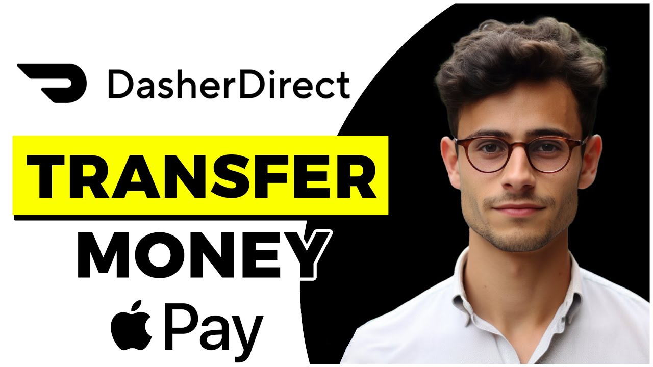 How to Transfer Money From Dasher Direct to Apple Pay (Quick & Easy) - YouTube