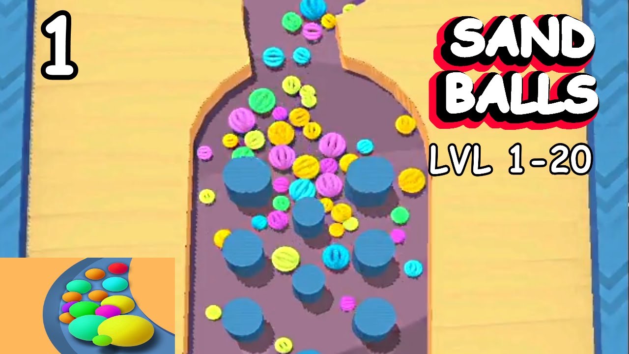 Sand Balls / LVL 1 - 20 / Game Walkthrough / Let's Play (Android, iOS ...