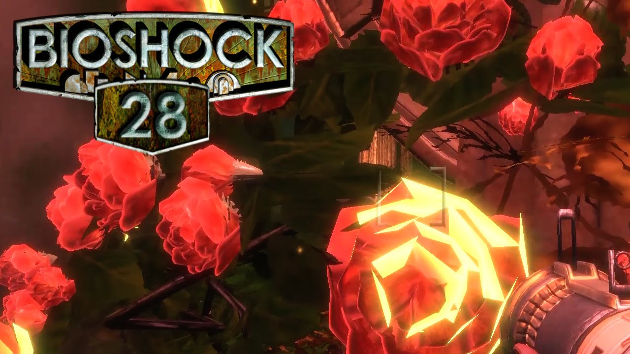 BIOSHOCK #28 Die Rose des Lebens /\ Let's Play: Bioshock - YouTube