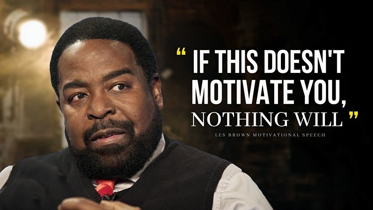 The Most Eye-Opening Minutes of Your Life | Les Brown | Powerful ...