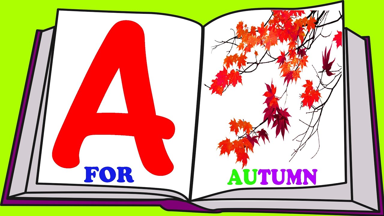 🍎ABC Learn alphabet A to Z I ABC Perschool Book Learning A for Autumn ...