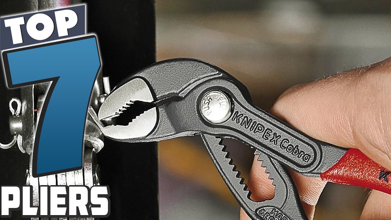 Expert's Choice: 7 Best Pliers for Every Task - YouTube