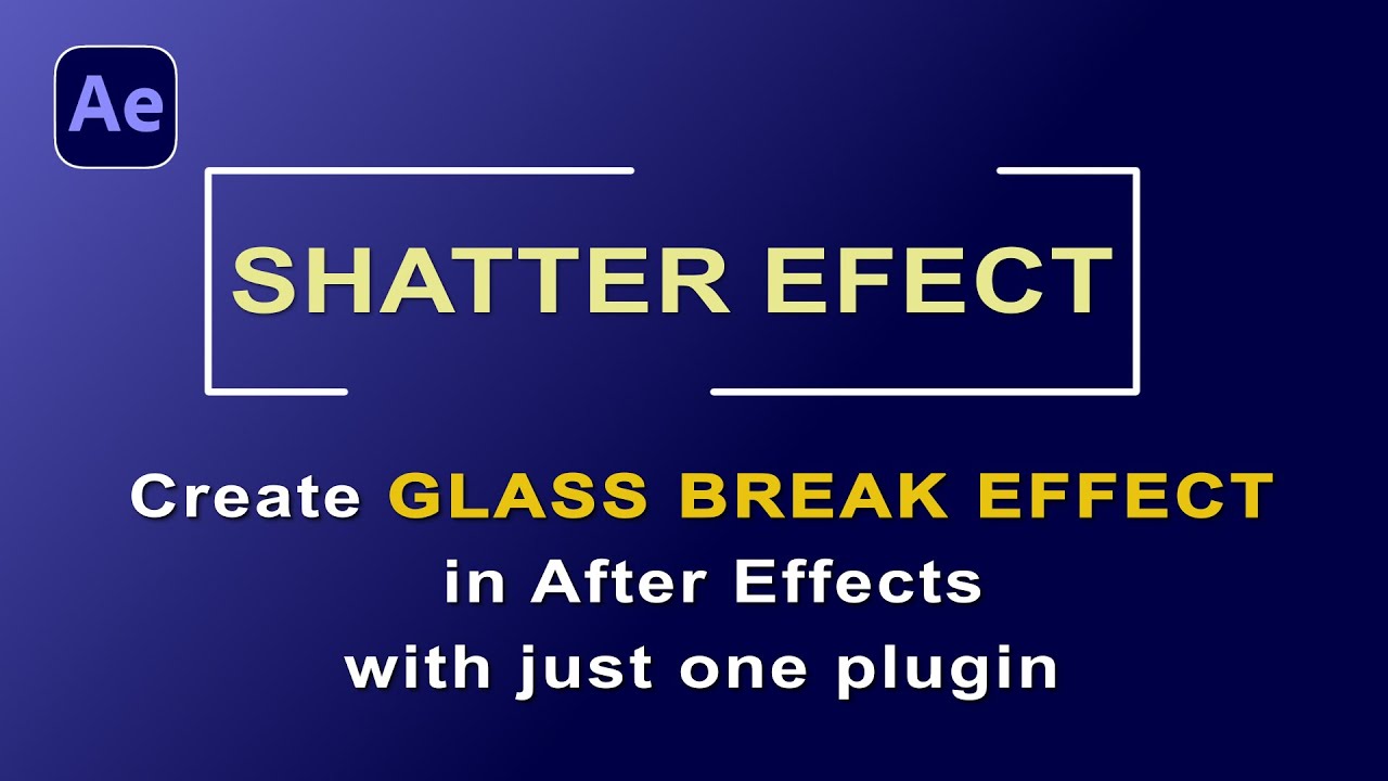 After effects Tutorial - 02 (Create Glass Break Effect with Shatter) # ...