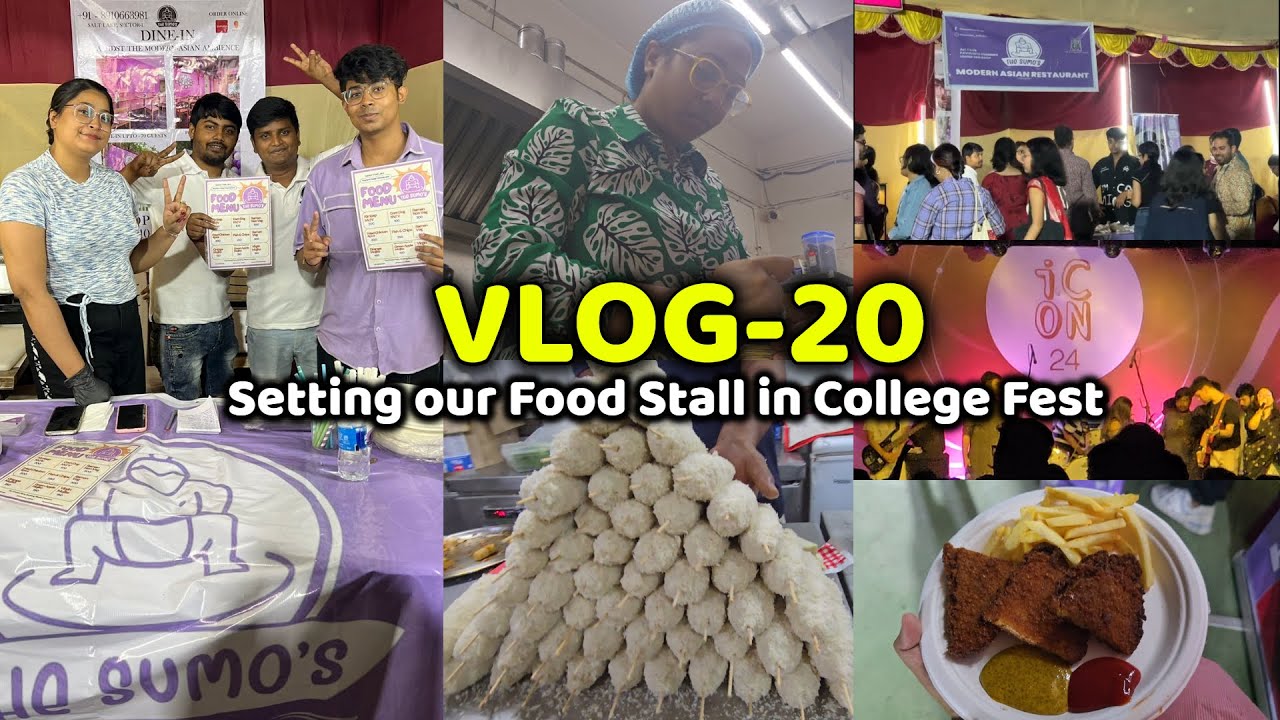 VLOG-20 Setting up Food Stall, Behind the Scene Preparation, College ...