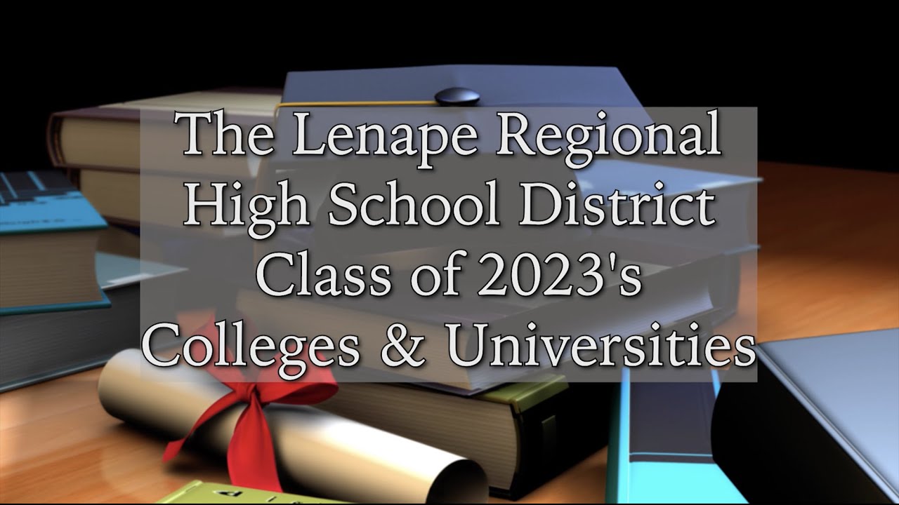 LRHSD Class of 2023 Colleges & Universities List - YouTube