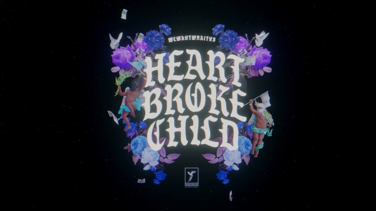 wewantwraiths - HeartBrokeChild (Album Trailer) - YouTube