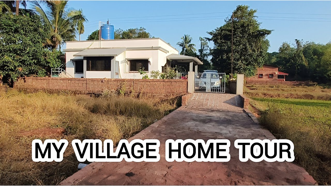 My Village Home Tour 🏡 Traditional Village Lifestyle in Guhagar ...