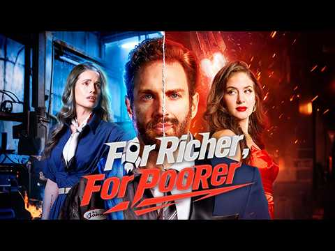 [FULL] 💔💍I Loved You for Richer and for Poorer