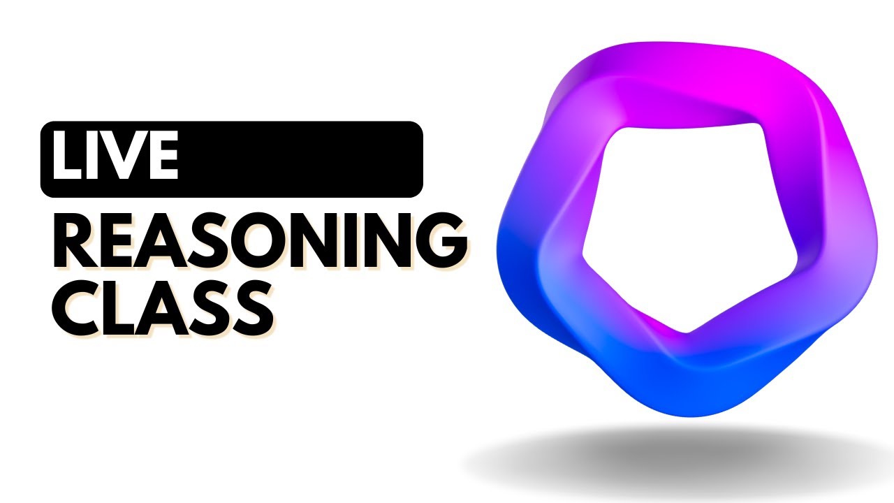 Live Reasoning Class - YouTube