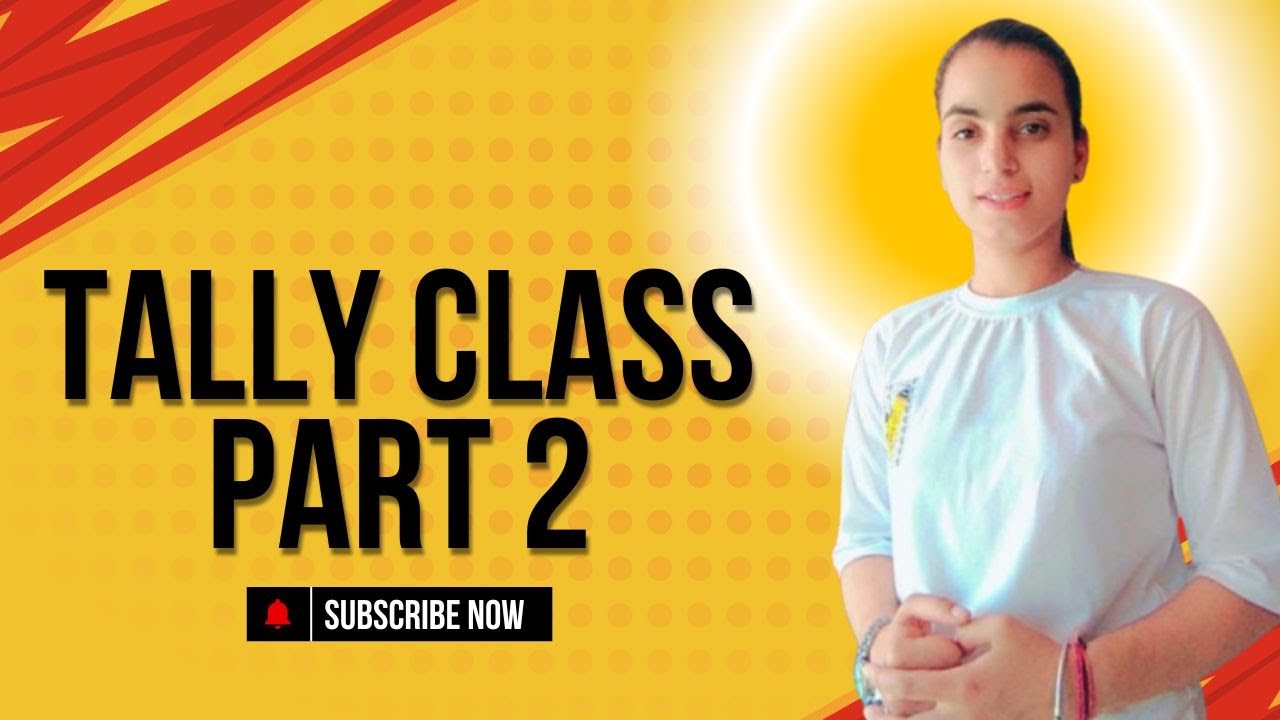Tally Mastery Part 2: Advanced Features and Applications - YouTube