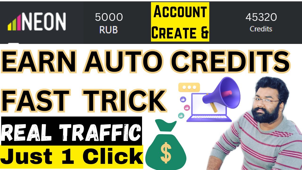 How to create Neon Today account - How to earn creidts automatic in ...