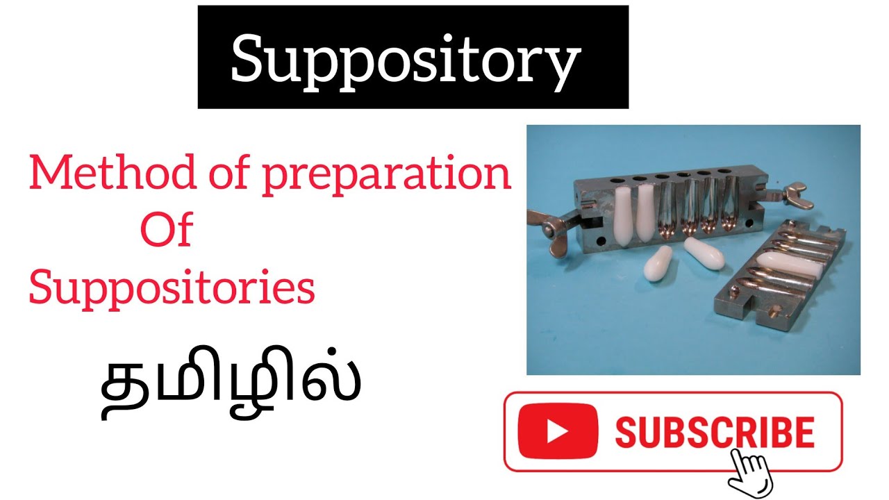 preparation of suppository | hot ,cold and rolling method |# ...