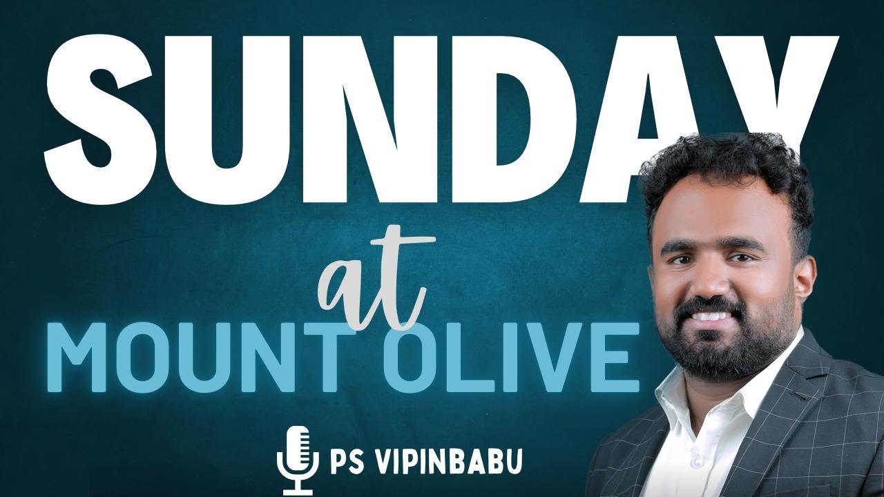 MOUNT OLIVE SUNDAY SERVICE PR. VIPIN BABU 01/09/2024 - YouTube