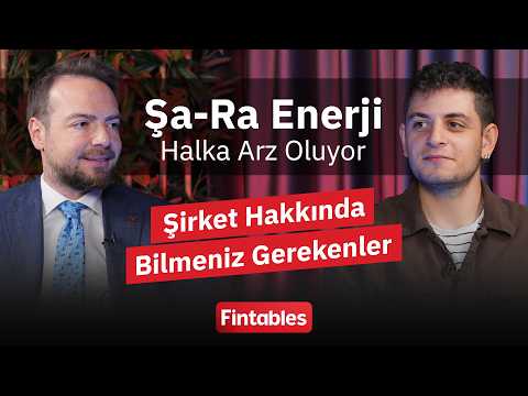 Şa-Ra Enerji Halka Arz Oluyor | Şirket Hakkında Bilmeniz Gerekenler #SARAE