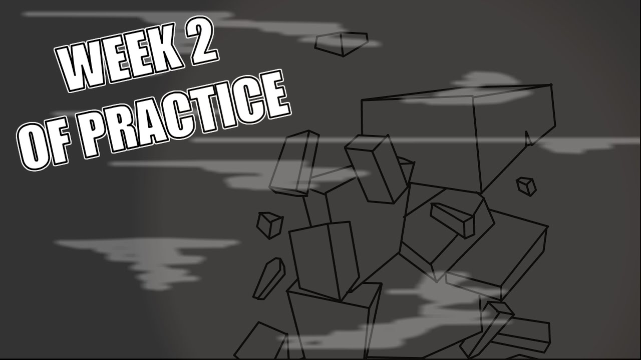 Week 2 of Practice - YouTube