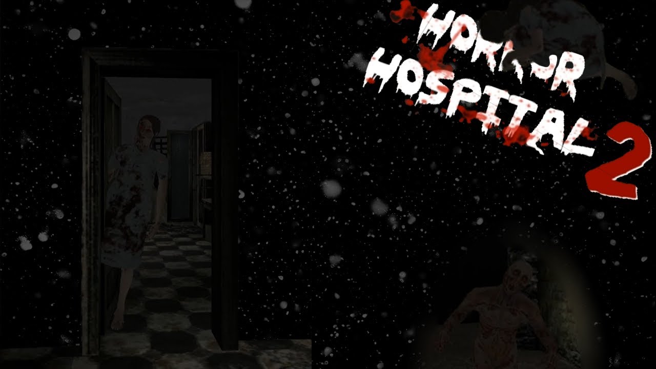 Horror Hospital 2 - YouTube