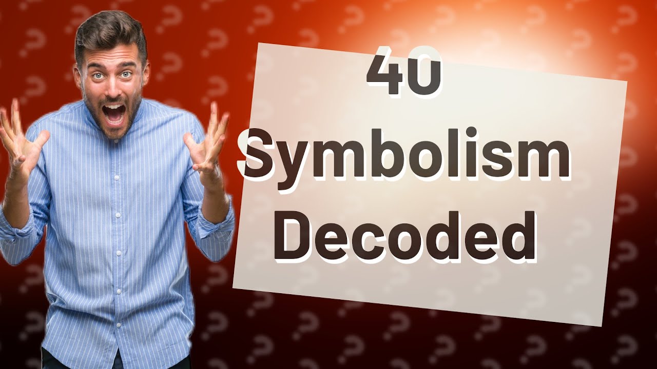 What Does The Number 40 Symbolize YouTube what-does-the-number-40-symbolize-youtube