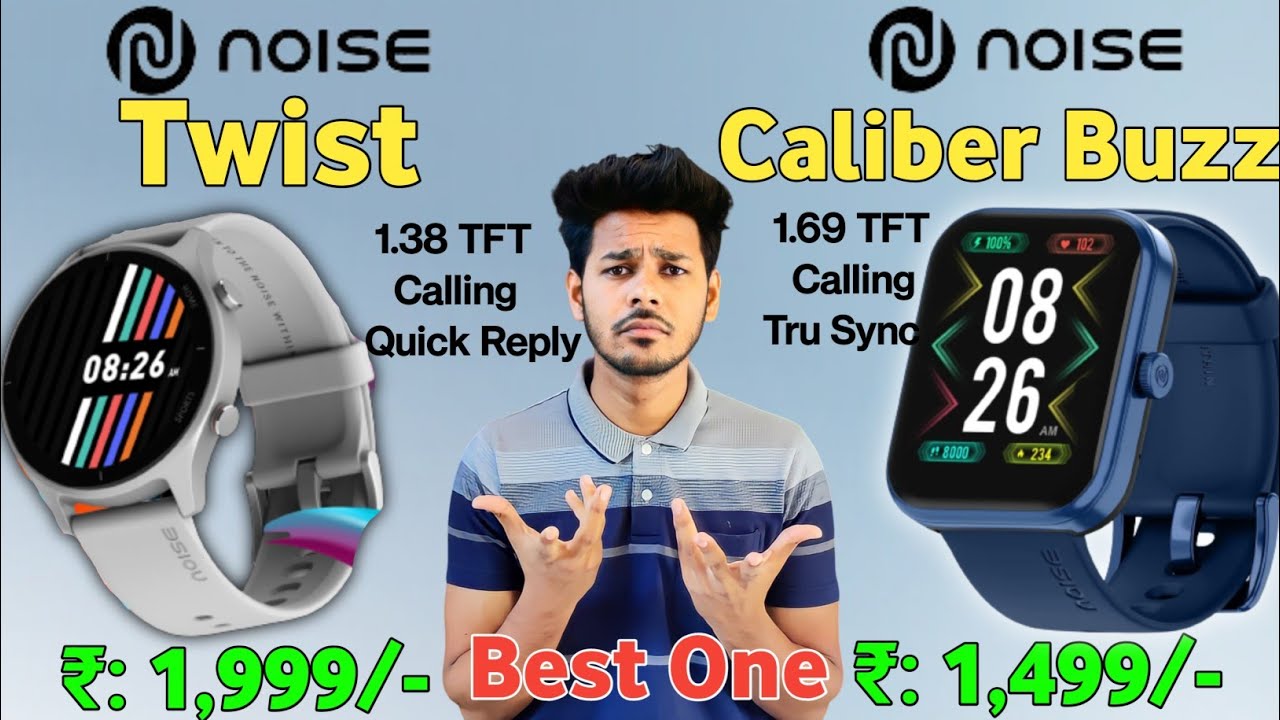 Noise Caliber Buzz Vs Noisefit Twist 🔥| 1.38 TFT ⚡| BT Calling 🔥| Best ...