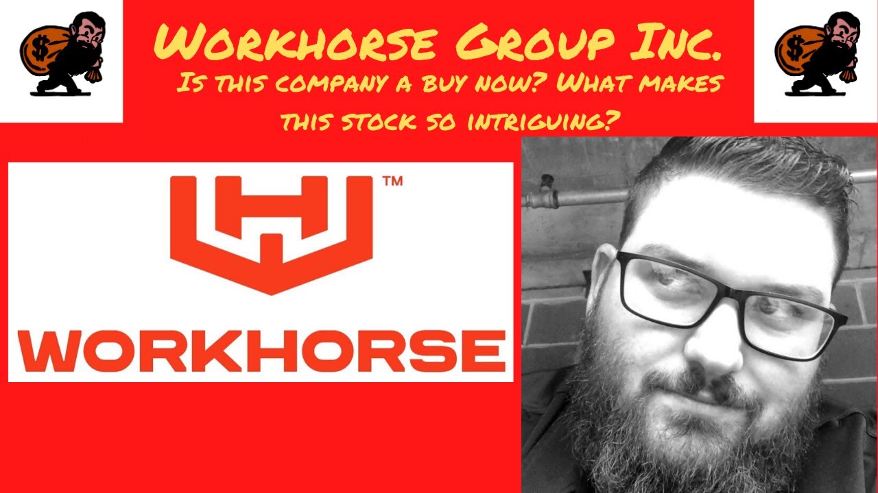 Workhorse Group Inc. Is this company a buy now? What makes this stock ...