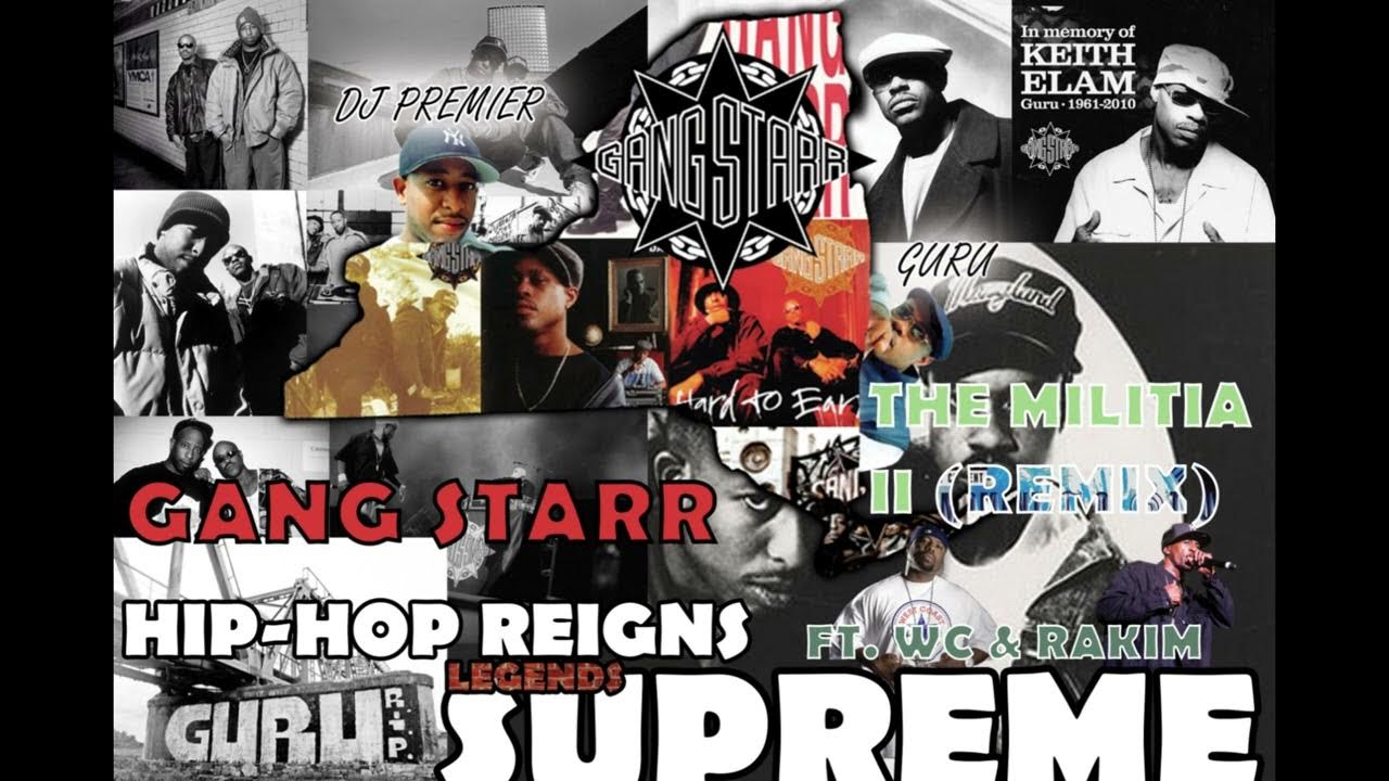 Gang Starr - The Militia II (Remix) ft. WC & Rakim - YouTube