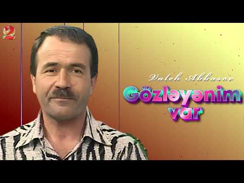 Valeh Abbasov-Gözləyənim var