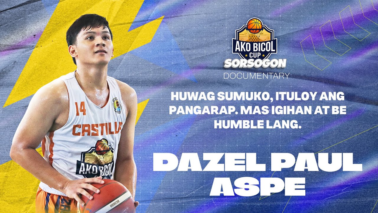 Dazel Paul Aspe | Ako Bicol Cup Documentary - YouTube