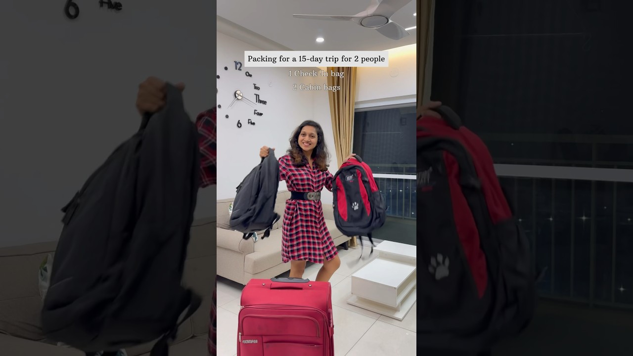 Packing our bags for 15 days trip! #packingforvacation #travelhacks ...