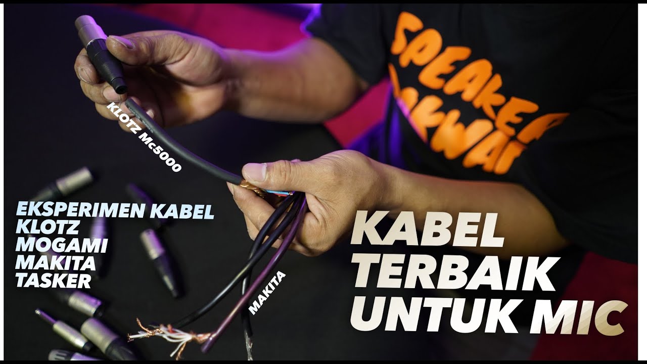 MENENTUKAN KABEL MIC TERBAIK!DISERTAI DENGAN DEMO 6 MERK KABEL - YouTube