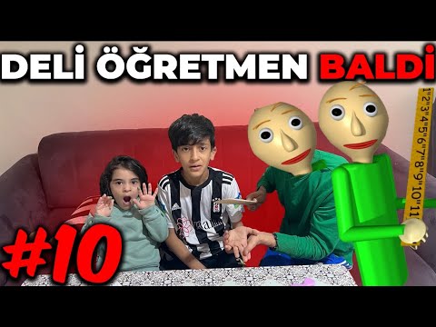 DELİ ÖĞRETMEN BALDİ BETÜLE DERS VERMEYE GELDİ ( GERCEK HAYATDA BALDİ 10)