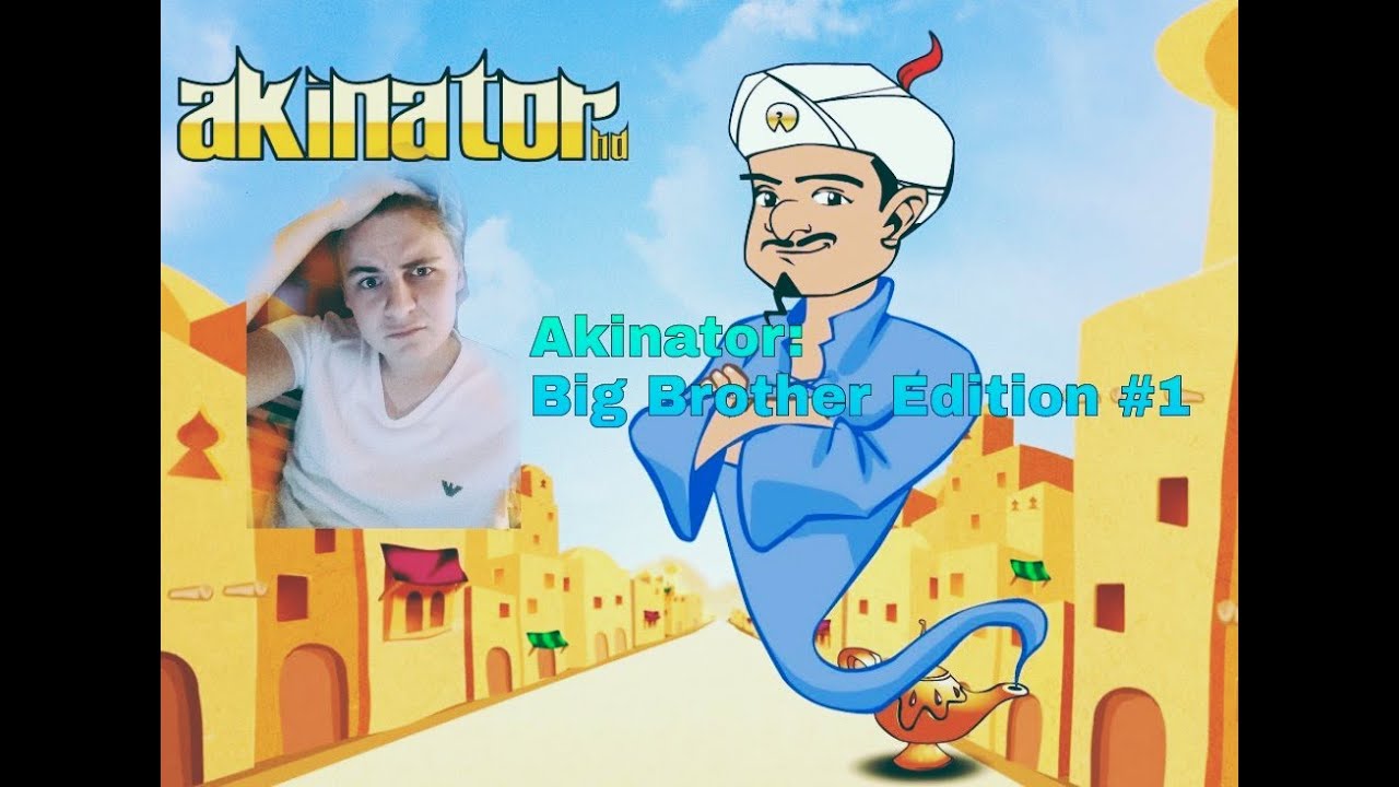 Akinator: Big Brother Edition #1 - YouTube